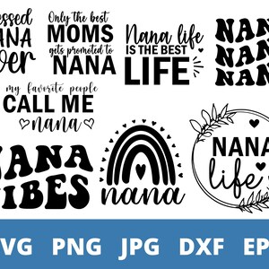 Nana SVG Bundle Design, Nana Bundle SVG File for Cricut, Nana Shirt SVG Bundle, Mothers Day Svg ...