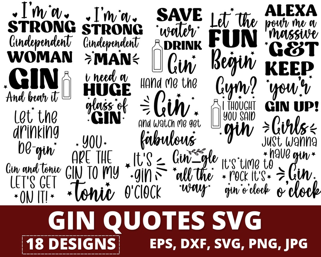 Gin Quotes Svg Bundle, Alcohol Quotes Svg, Funny Gin Quotes Svg for ...
