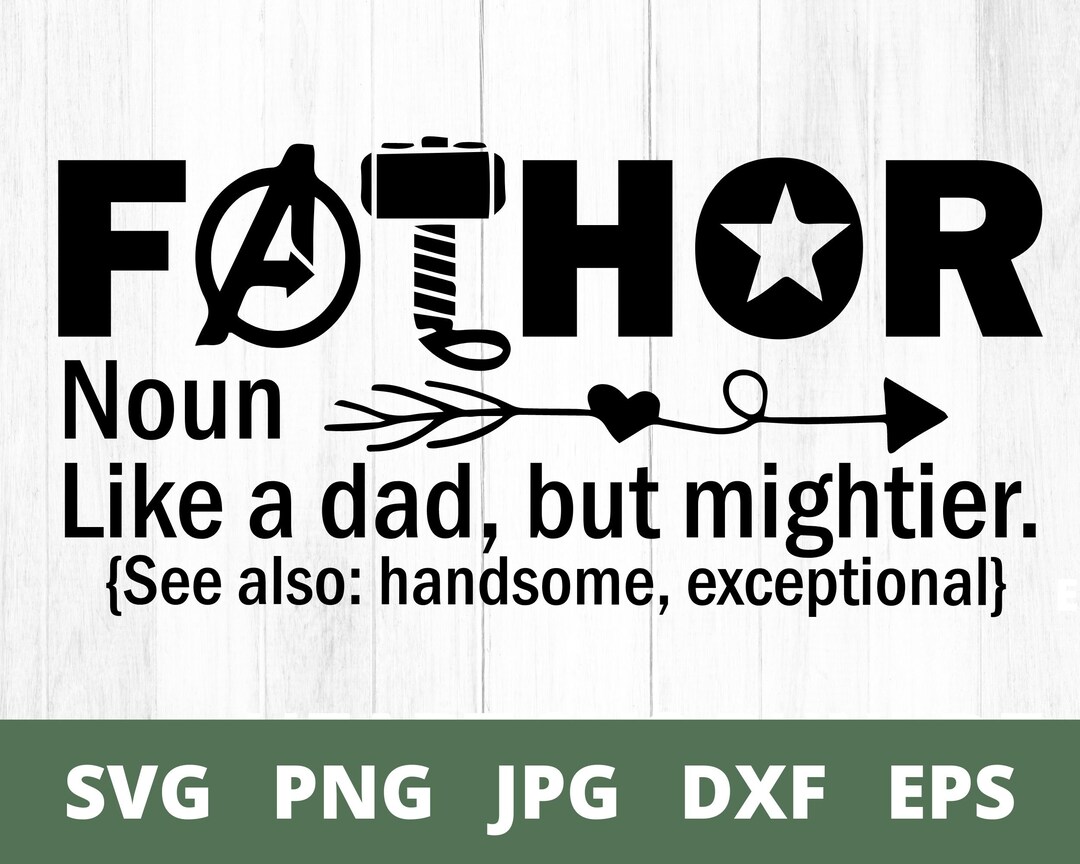 Fathor Svg, Father's Day Shirt, Fathor Superhero, Instant Download ...