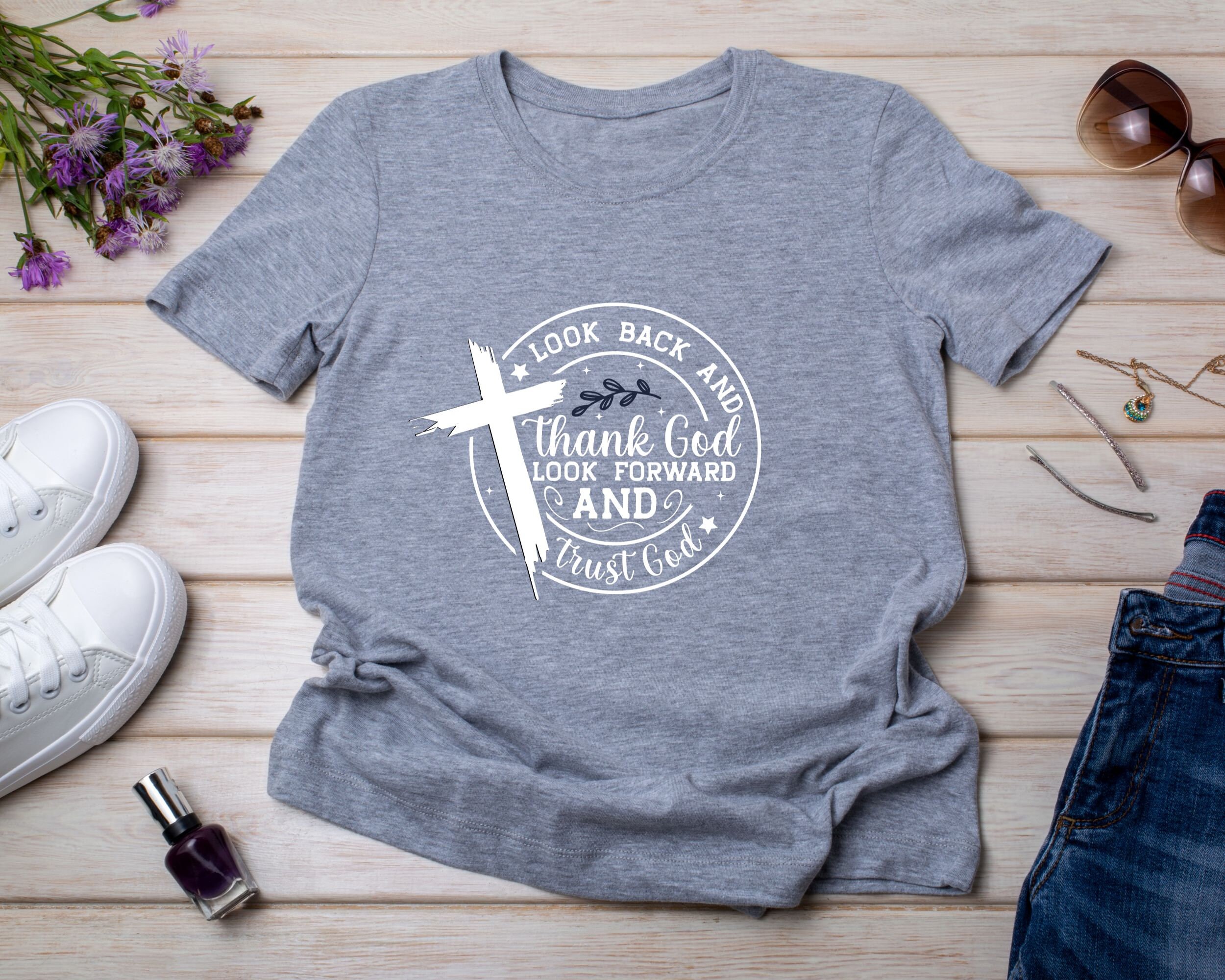 Look Back and Thank God SVG Png PDF, Trust God Svg, Christian Quotes ...