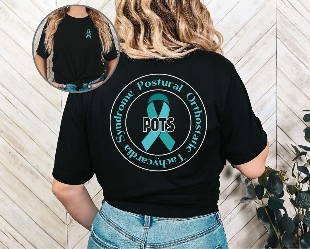 POTS Awareness Shirt, Postural Orthostatic Tachycardia Syndrome T-shirt ...