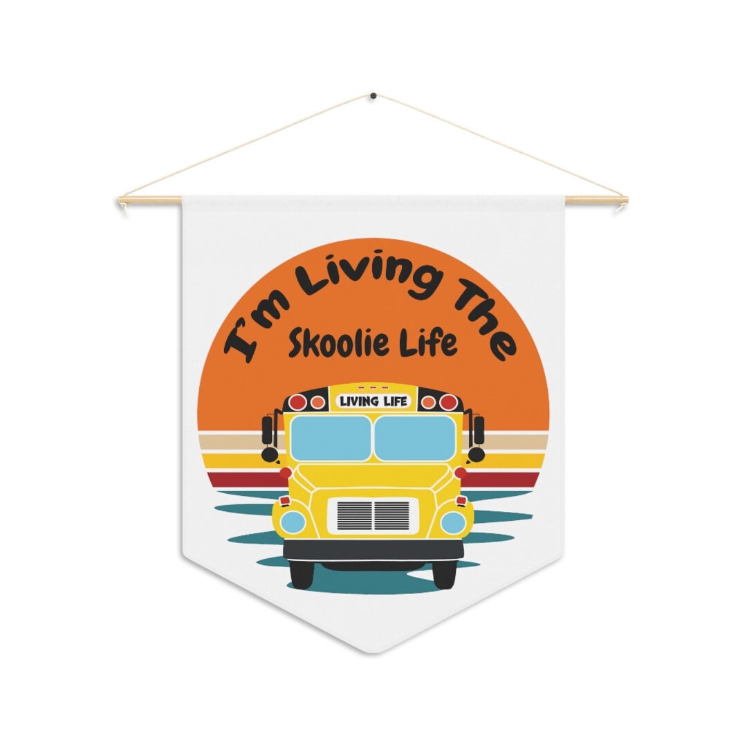 Skoolie Life Pennant: House on Wheels Decor - Etsy