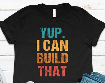 I Build Things Shirt - Etsy