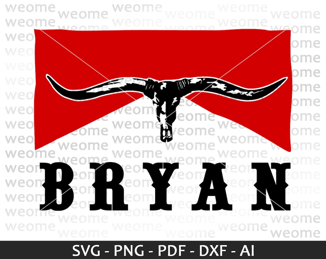 Bryan Svg Download File for Cricut, Laser Cut and Print, Commercial Use ...