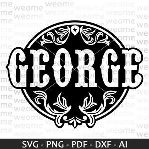 George Svg Download File for Cricut, Laser Cut and Print, Commercial ...