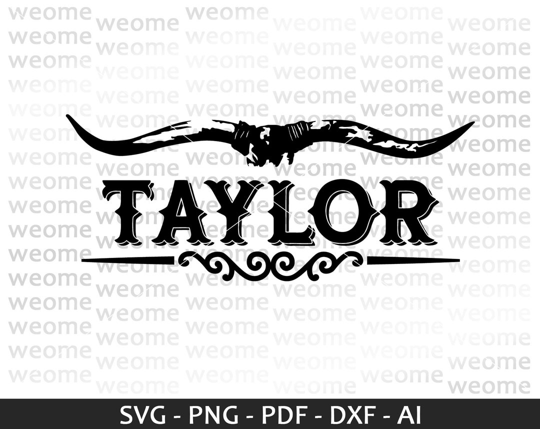 Taylor Svg Download File for Cricut, Laser Cut and Print, Commercial ...