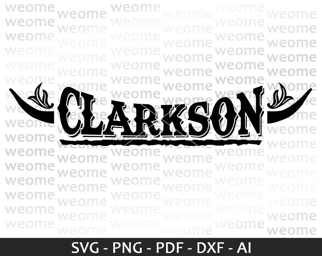 Clarkson Svg Download File for Cricut, Laser Cut and Print, Commercial ...
