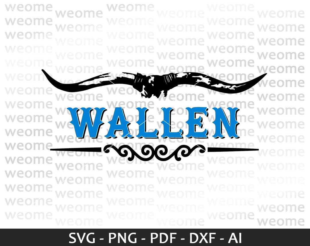 Wallen Svg Download File for Cricut, Laser Cut and Print, Commercial ...