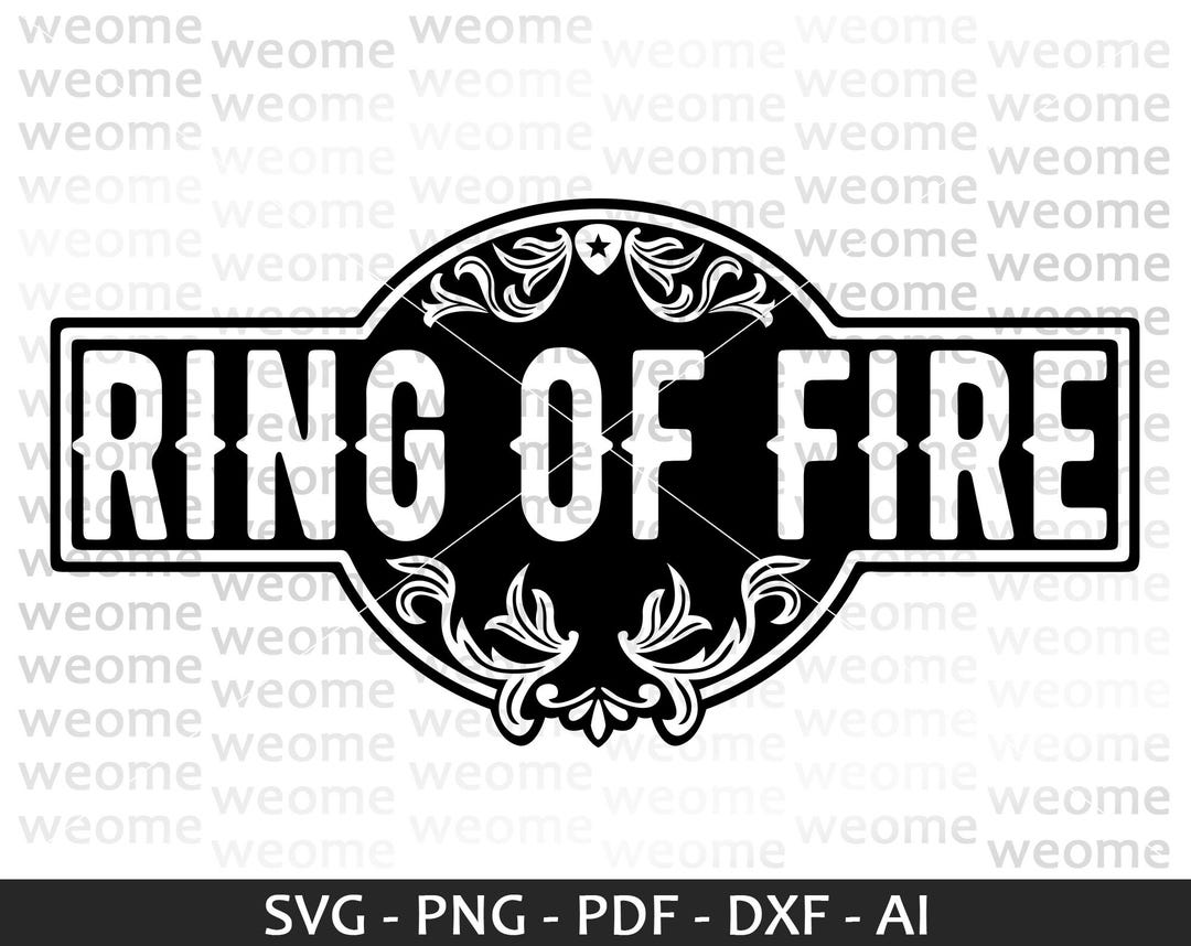 Ring of Fire Svg Download File for Cricut, Laser Cut and Print ...