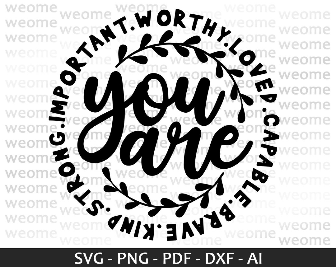 You Are Important Svg Download File for Cricut Laser Cut and - Etsy