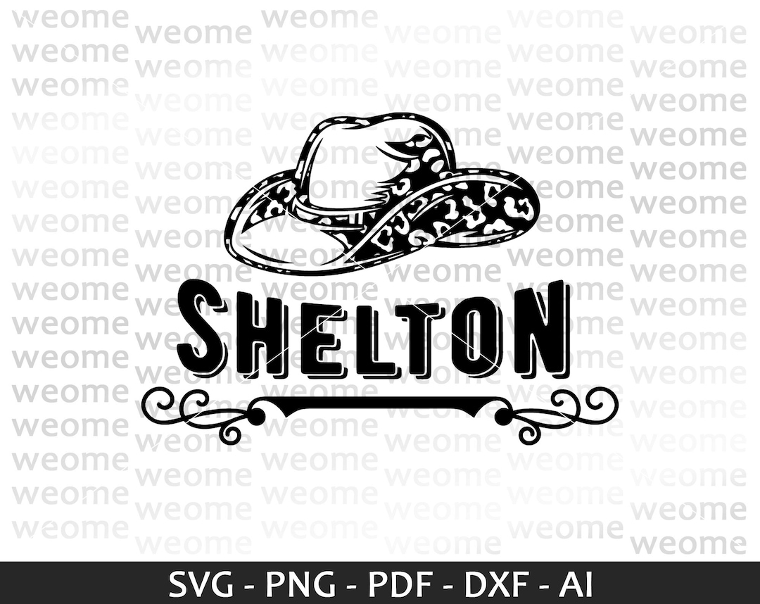 Shelton Svg Download File for Cricut, Laser Cut and Print, Commercial ...