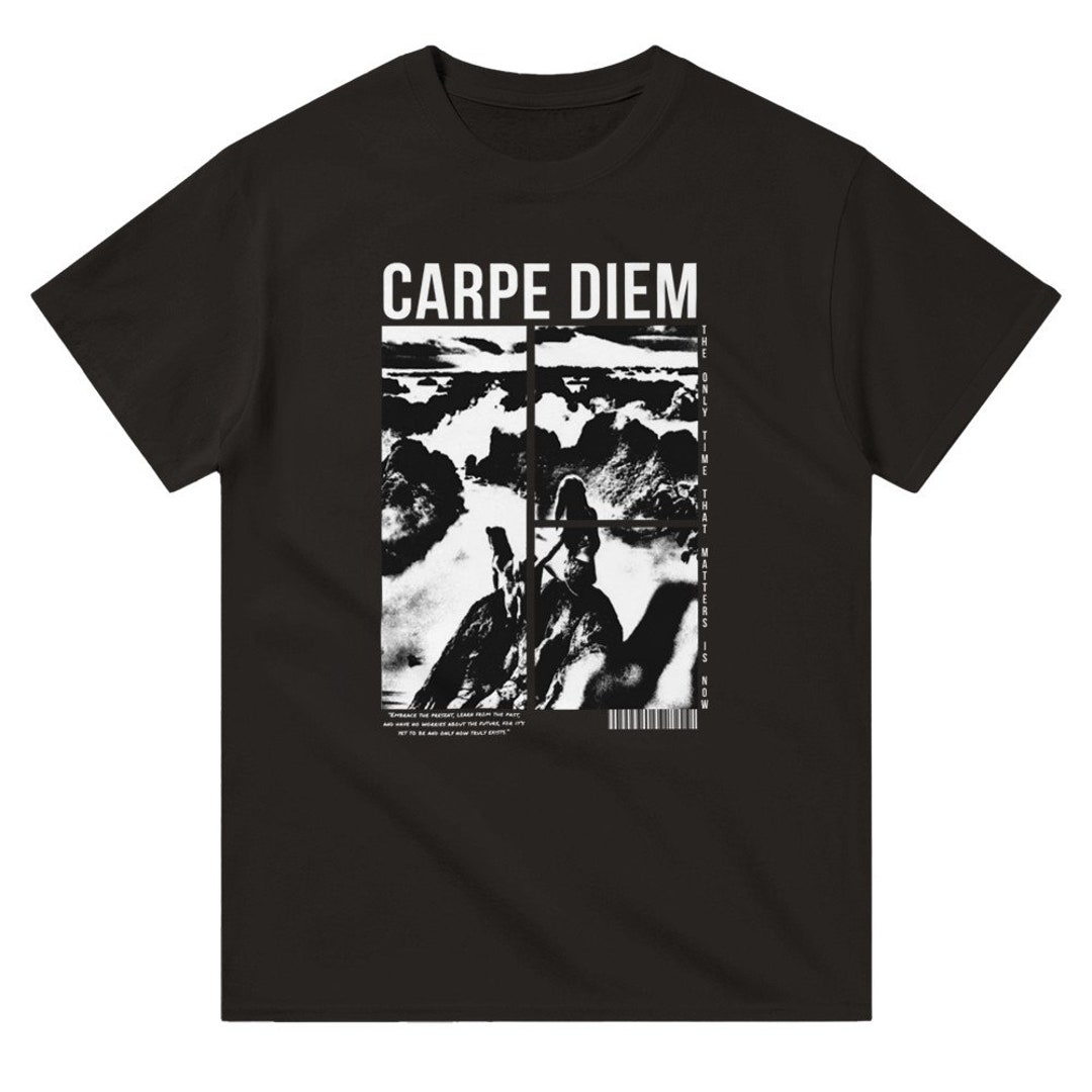 Carpe Diem T Shirt Black and White Streetwear Graphic Tee Inspirational ...