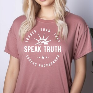 Speak Truth Louder Than They Spread Propaganda Shirt Do Not Comply ...