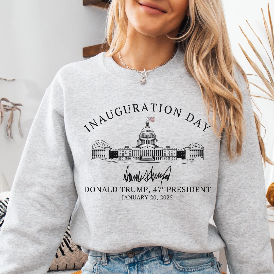 Inauguration Day Crewneck Sweatshirt Women Donald Trump 45 47 January ...