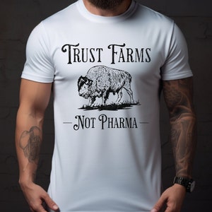 Trust Farms Not Pharma Medical Freedom Informed Consent Conservative ...