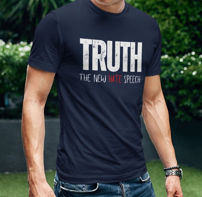 Men's Truth the New Hate Speech Shirt Free Speech First Amendment ...