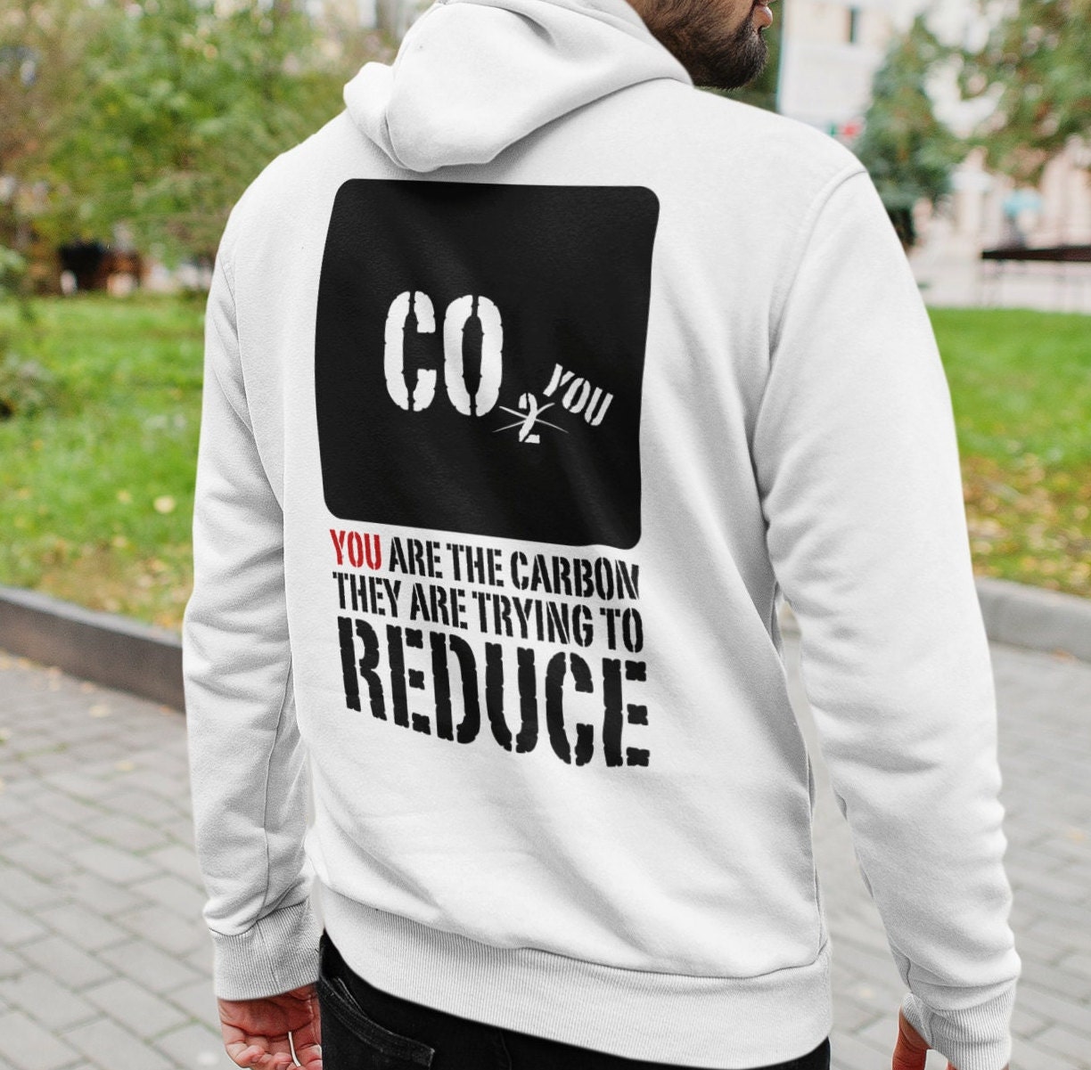 You Are the Carbon They're Trying to Reduce Men's Hoodie CO2 Global ...