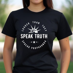 Speak Truth Louder Than They Spread Propaganda Shirt Do Not Comply ...
