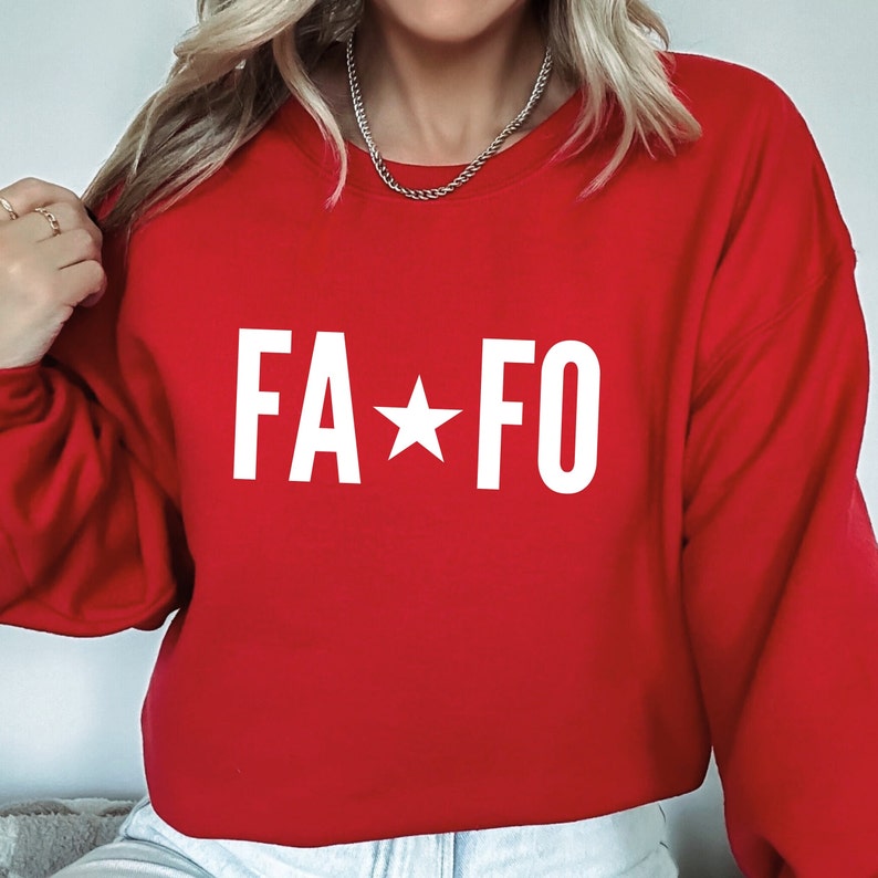 FAFO Star Sweatshirt for Women F Around and Find Out Patriot - Etsy