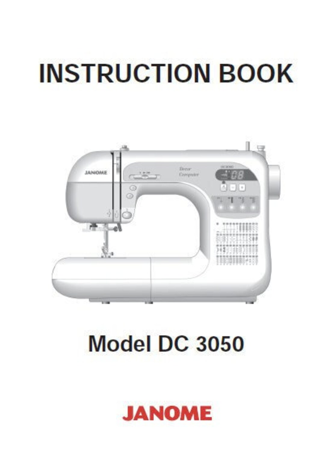 JANOME Dc3050 Instruction Book Sewing Machine 42 Pages in English. Pdf ...