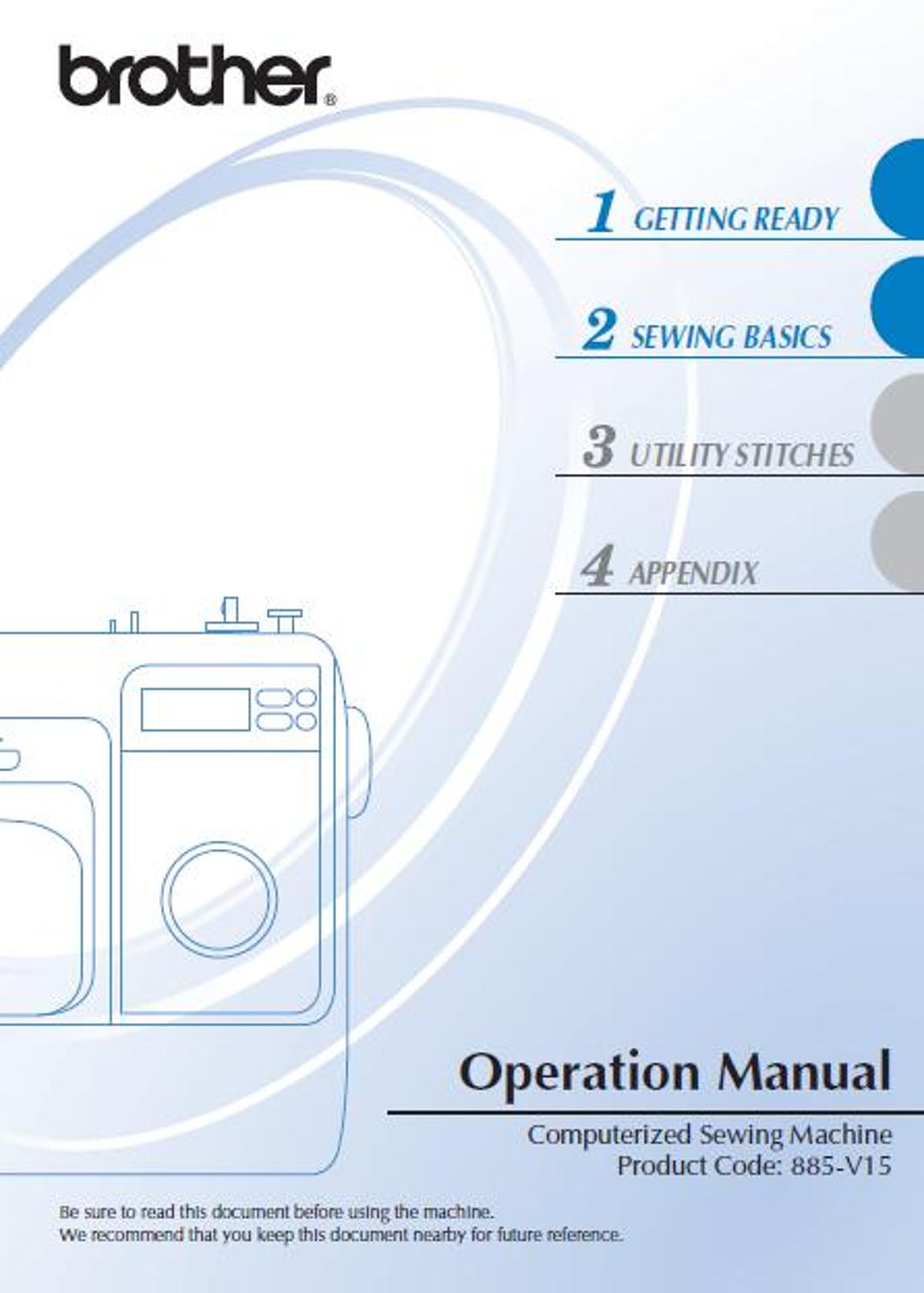 BROTHER 885-V15 Operation Manual Sewing Machine in English. MORE MANUALS @ Themanualsservice Dot ...