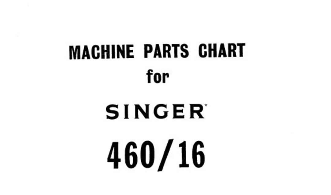 SINGER 460-16 Machine Parts Chart Sewing Machine in ENGLISH - Etsy