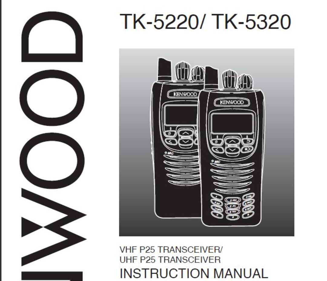 KENWOOD TK-5220 Tk-5320 Instruction Book Vhf Uhf P25 Transceiver in ...