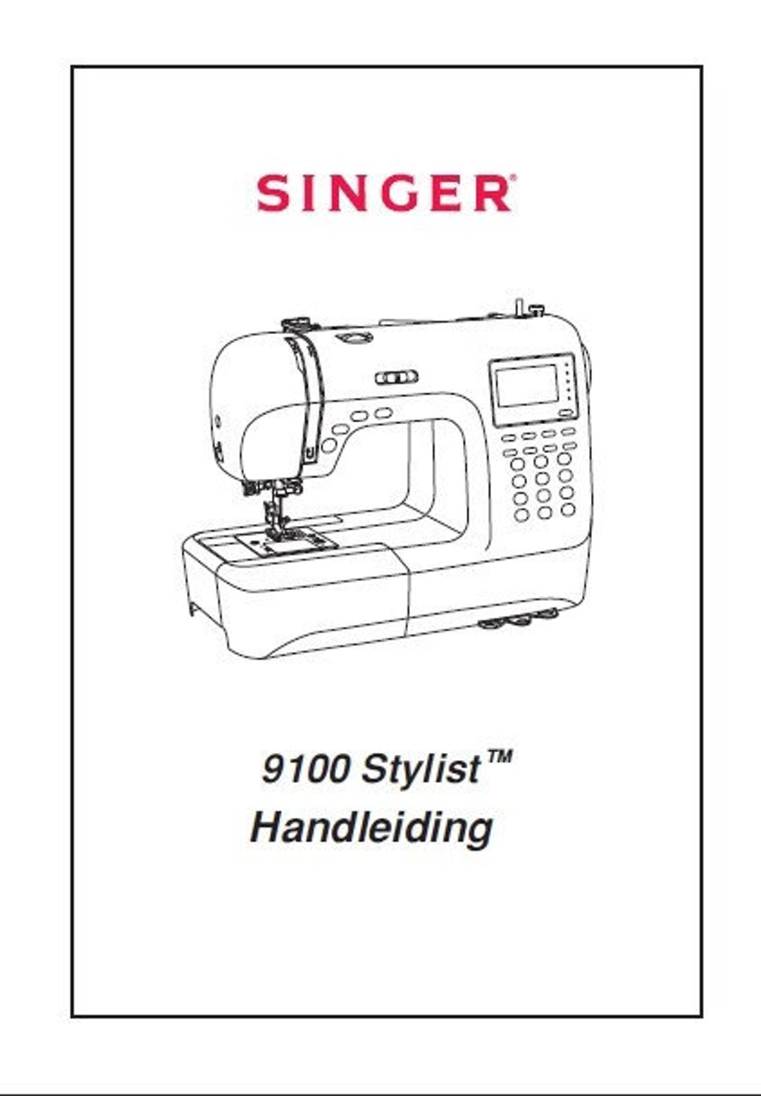SINGER 9100 Stylist Handleiding Sewing Machine Nl Want the PAPERBACK ...