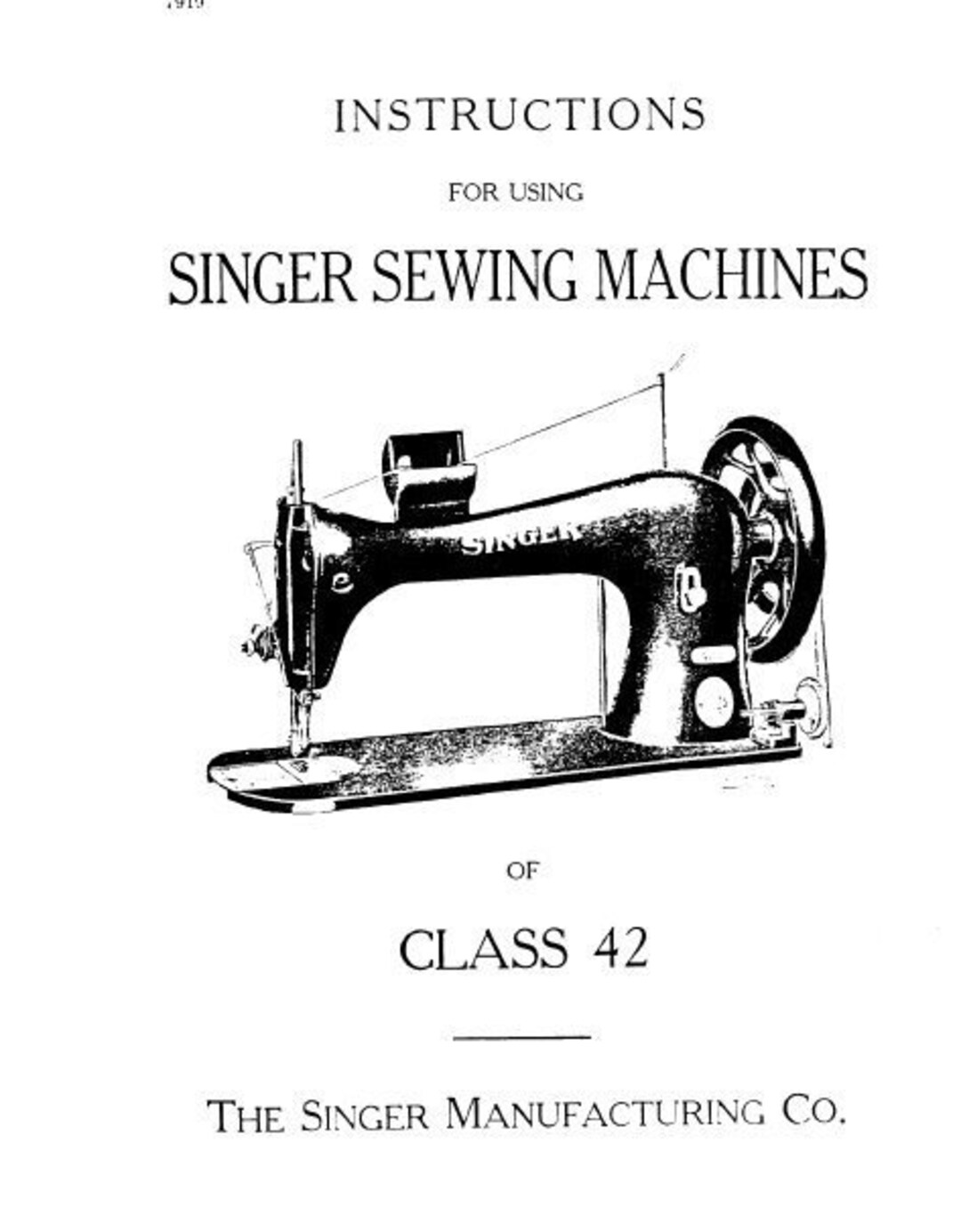 SINGER Class 42 42-1 42-2 42-3 42-4 42-5 42-6 42-7 42-8 Instructions ...