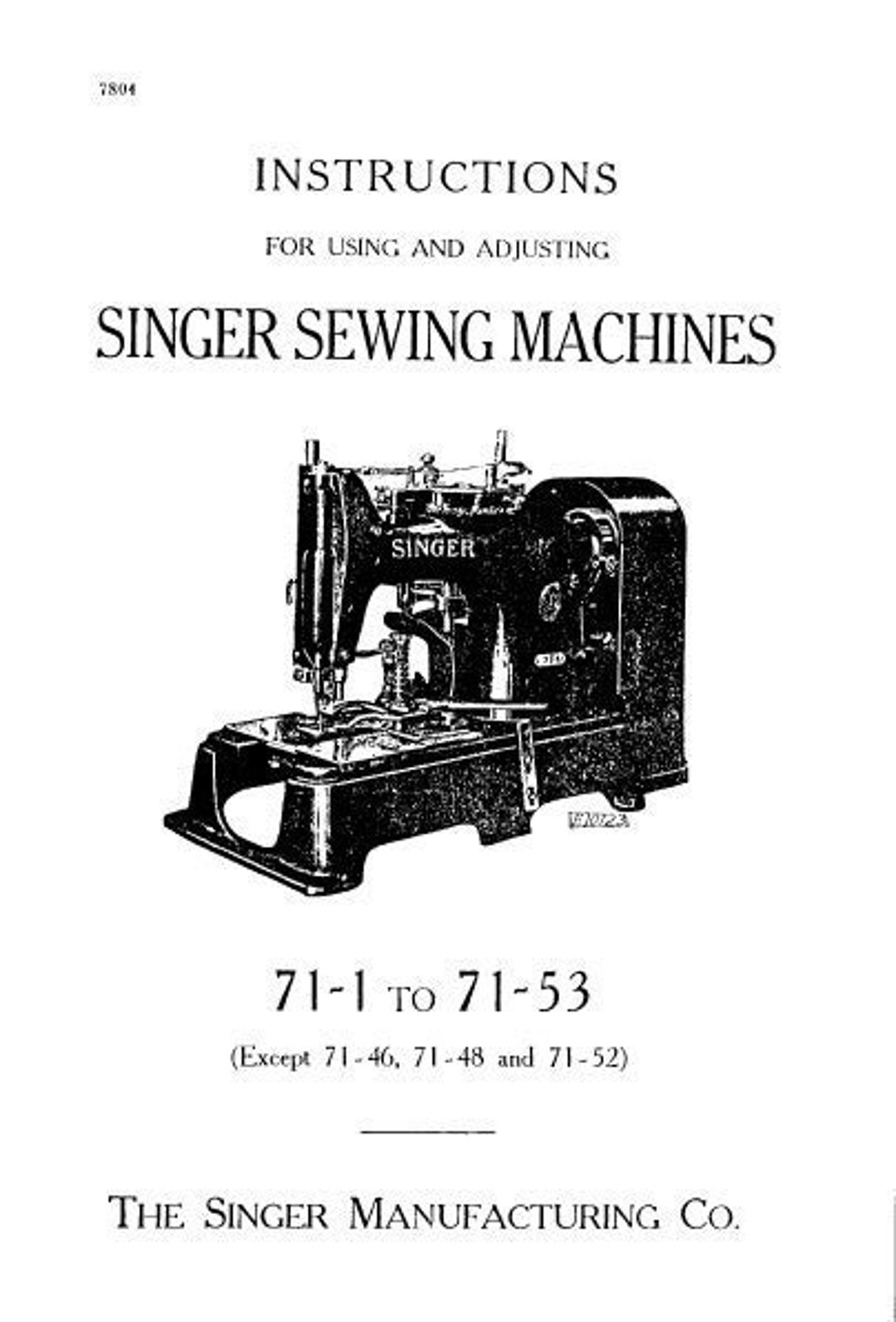 SINGER 71-1 to 71-53 Instructions for Using and Adjusting Sewing ...