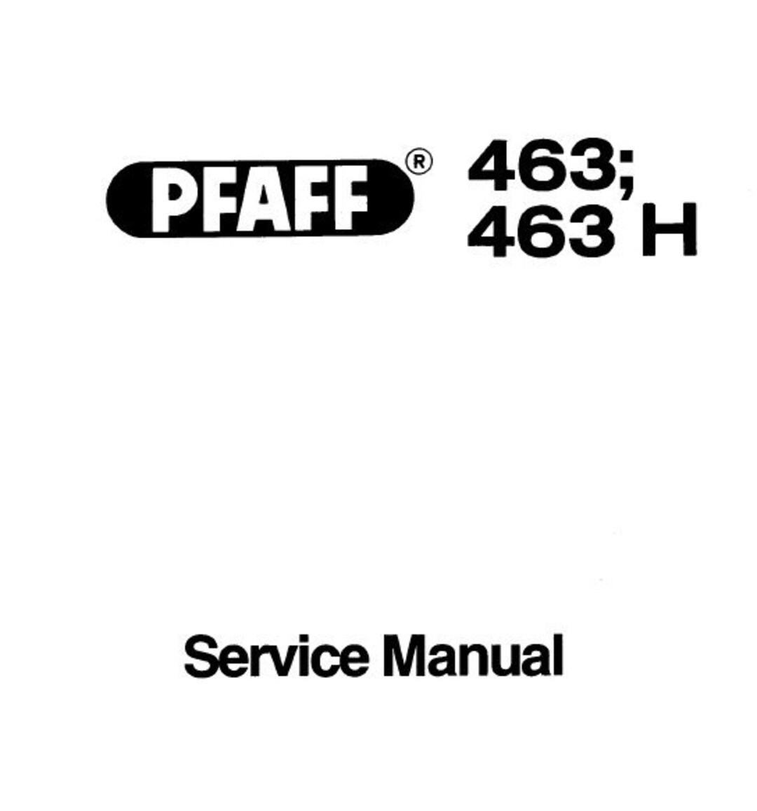 PFAFF 463 463H Sewing Machine Service Manual 28 Pages English PDF ...