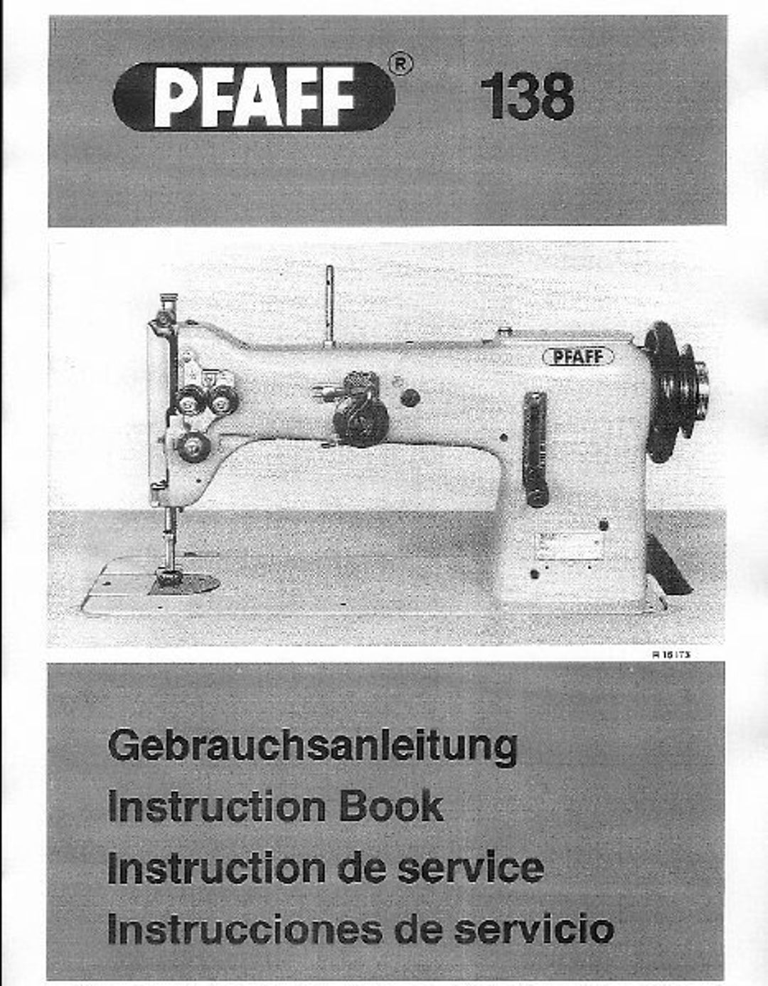 PFAFF 138 Service Manual Sewing Machine in English Francais Deutsch Espanol. MORE MANUALS ...
