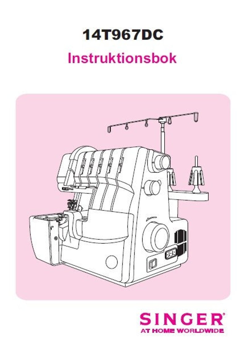 SINGER 14T967DC 14T968DC Instruktionsbok Sewing Machine Swedish. MORE ...