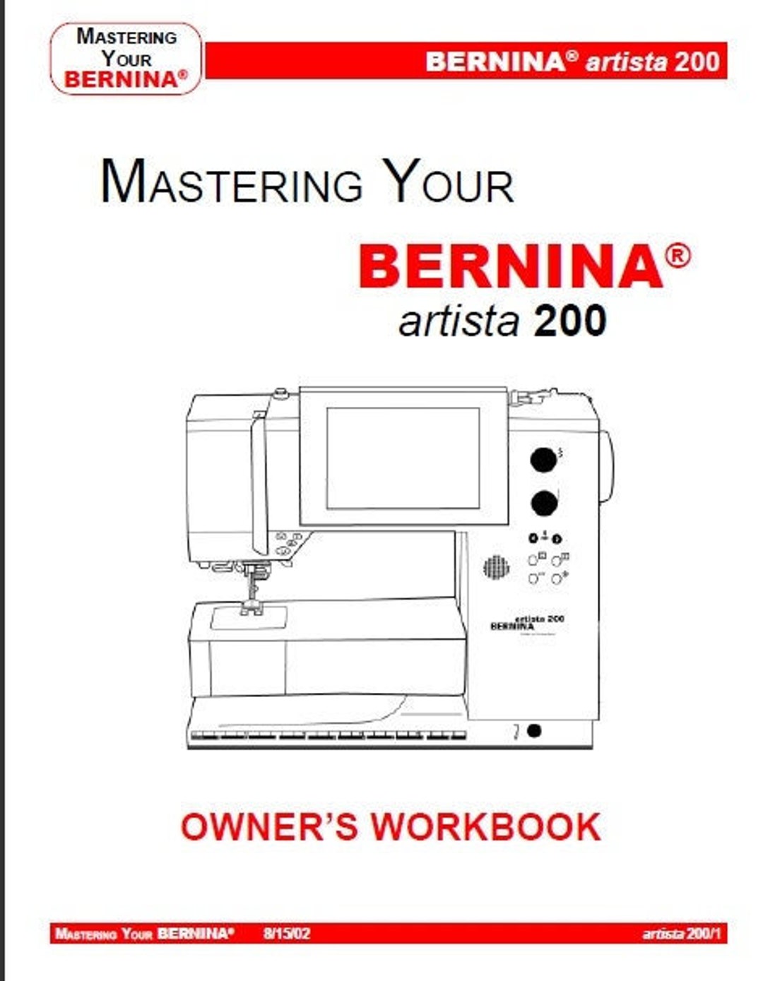 BERNINA Artista 200 Owners Workbook Sewing Machine 143 Pages in English ...