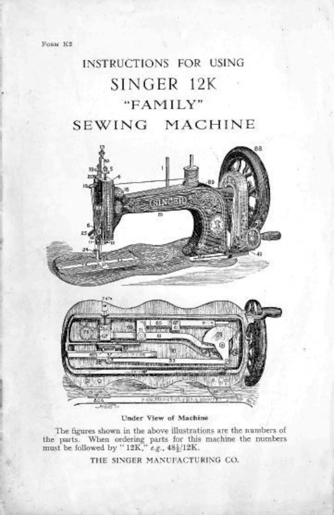 SINGER 12K Instructions Family Sewing Machine 12 Pages in English. Pdf ...