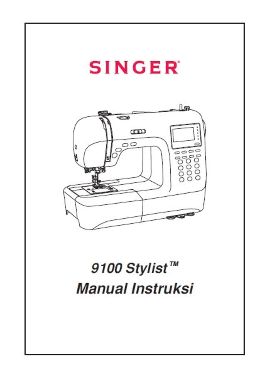 SINGER 9100 STYLIST Manual Instruksi Sewing Machine in INDONESIAN - Etsy