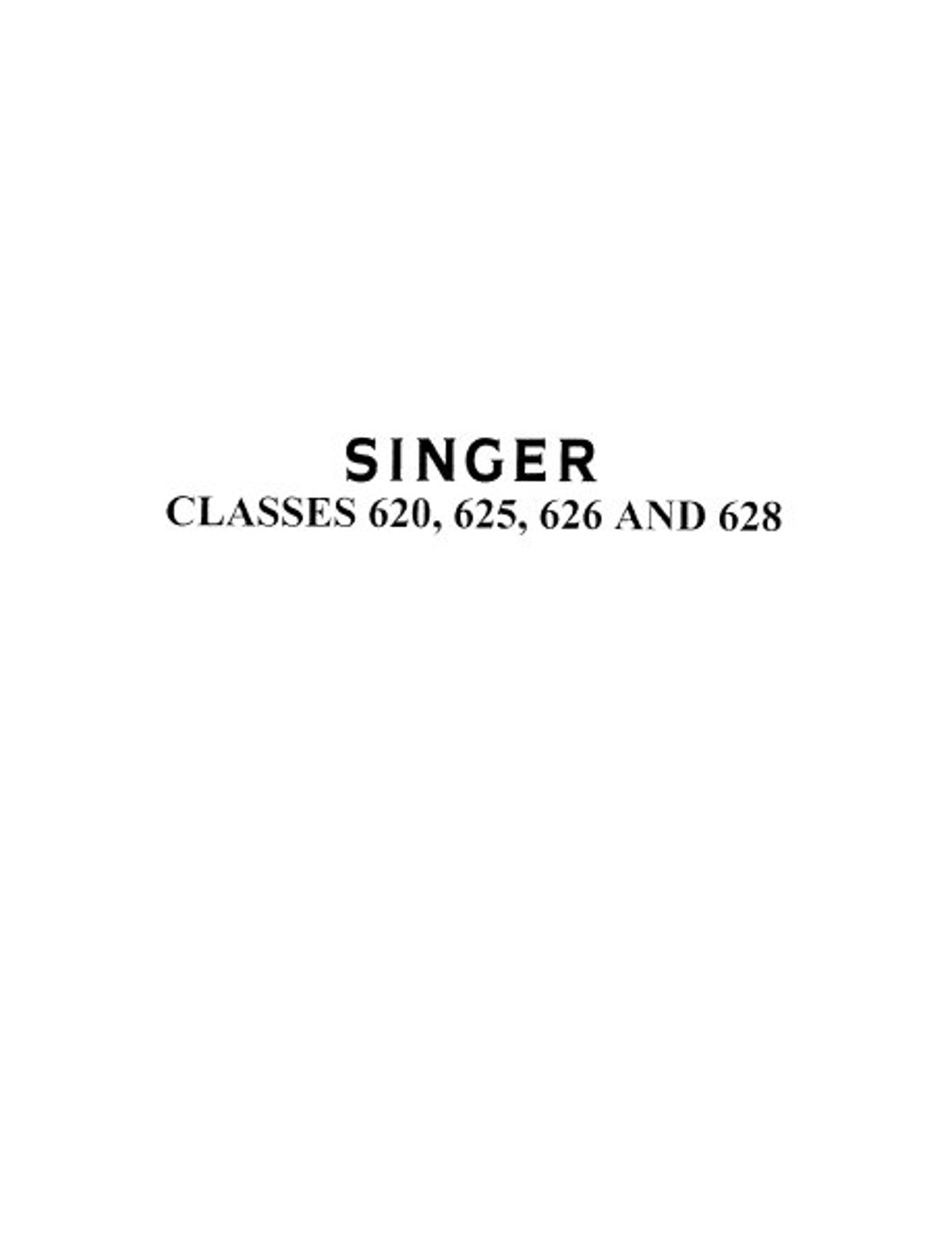 Singer 620 625 626 628 Sewing Machine Service Manual (english) - Etsy