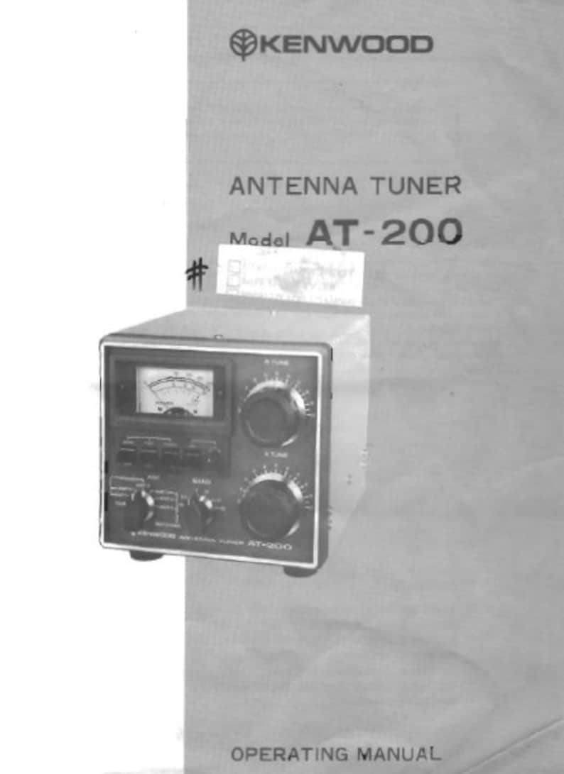KENWOOD At-200 Operating Manual Antenna Tuner in English. MORE MANUALS ...