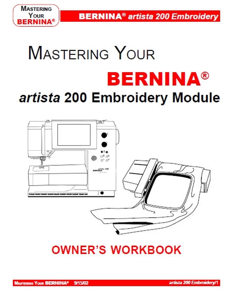 BERNINA Artista 200 Owners Workbook Embroidery Module Sewing Machine in ...