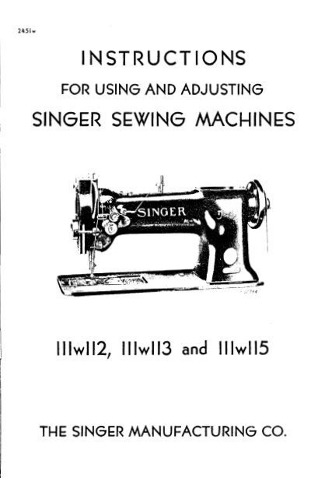 Singer 111W112/113/115 Sewing Machine: Instructions for Use (english ...