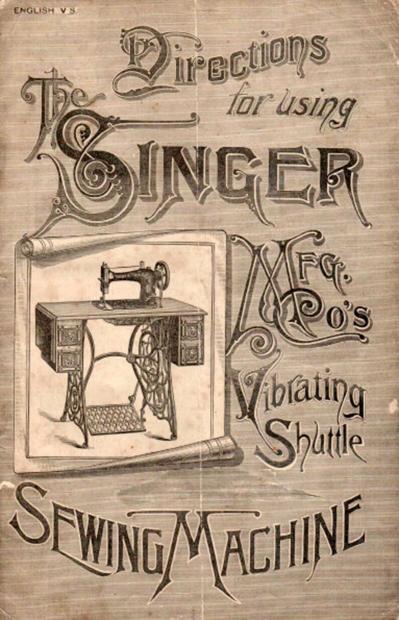Singer Vibrating Shuttle Sewing Machine Instructions 36 Pages English ...