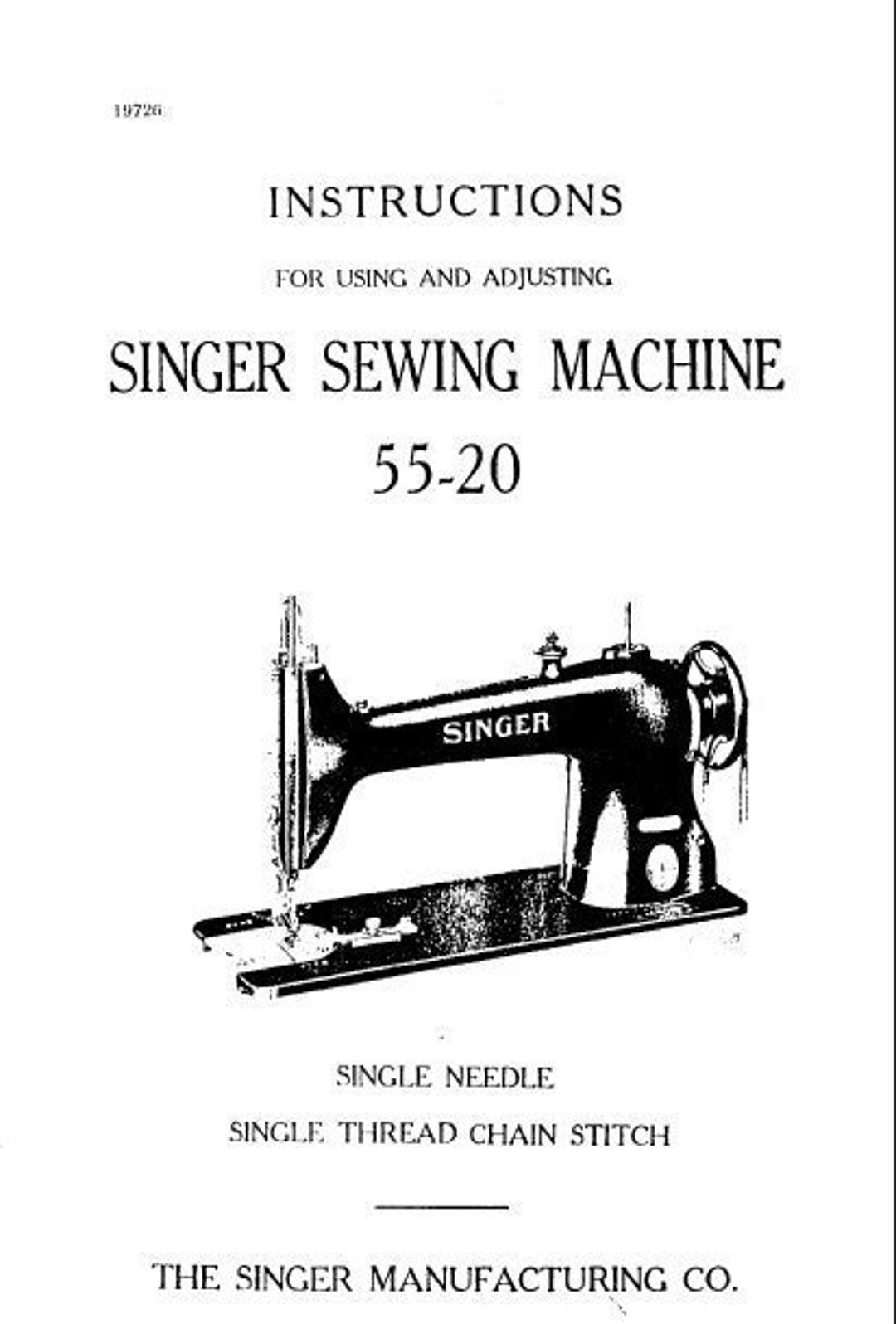 SINGER 55-20 Instructions for Using and Adjusting Sewing Machine in ...