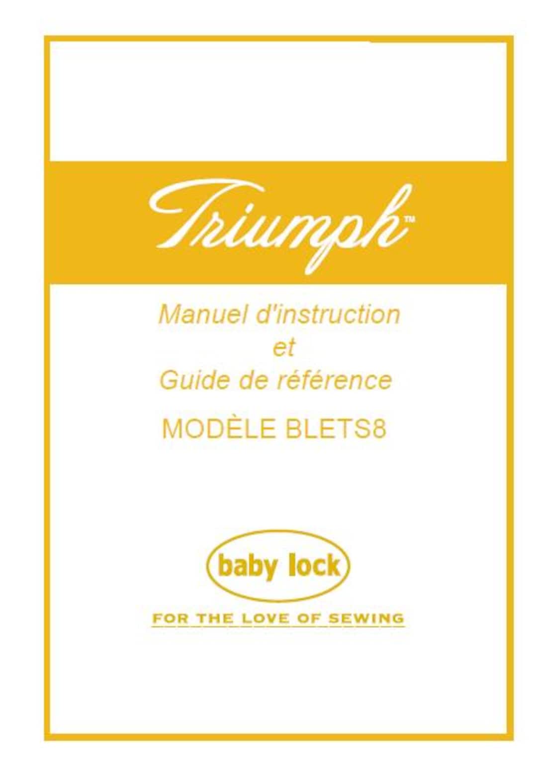 BABY Lock Triumph BLETS8 Sewing Machine Manual - French PDF Download - Etsy