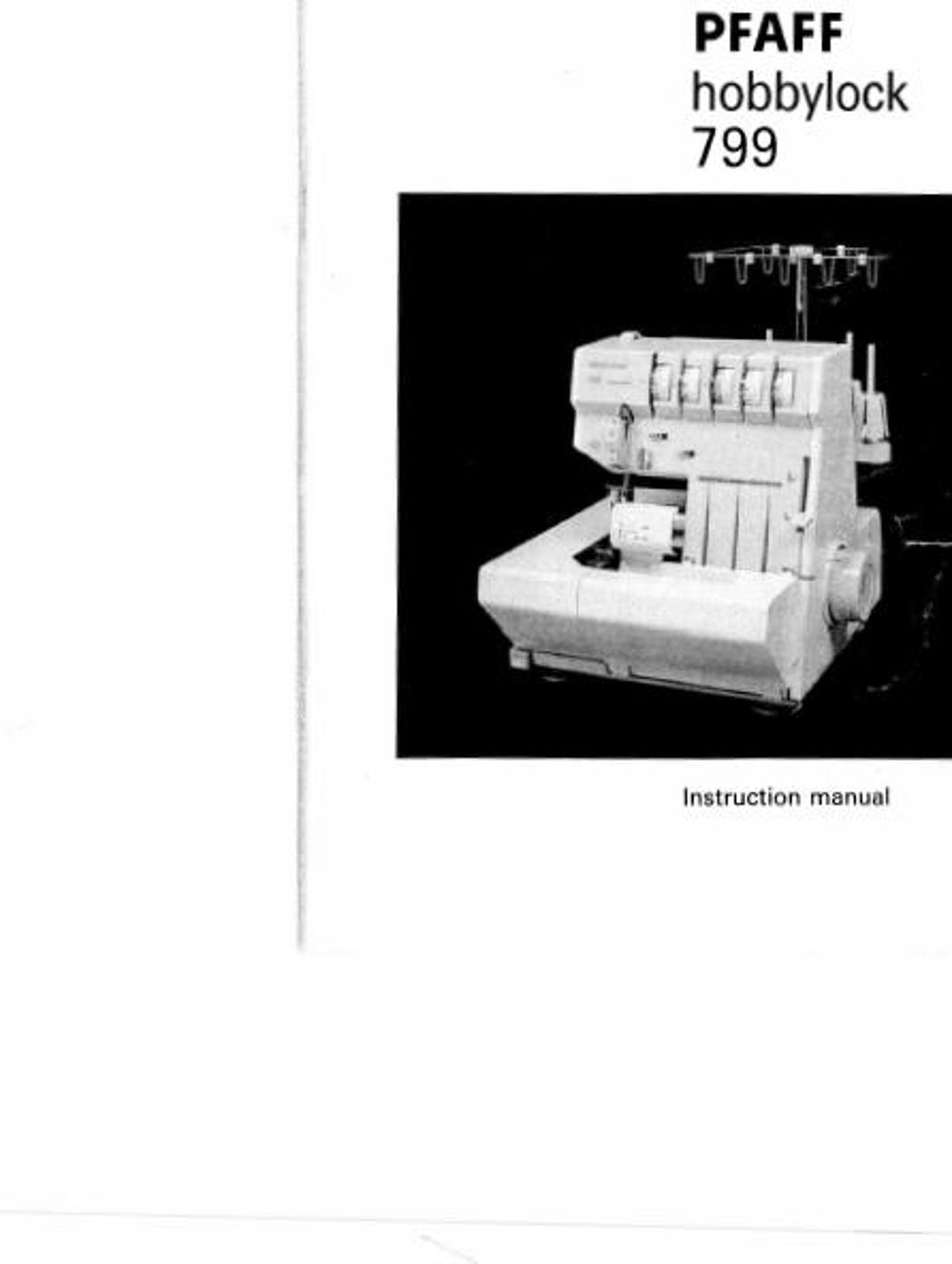 PFAFF Hobbylock 799 Sewing Machine Instruction Manual (PDF Download) - Etsy