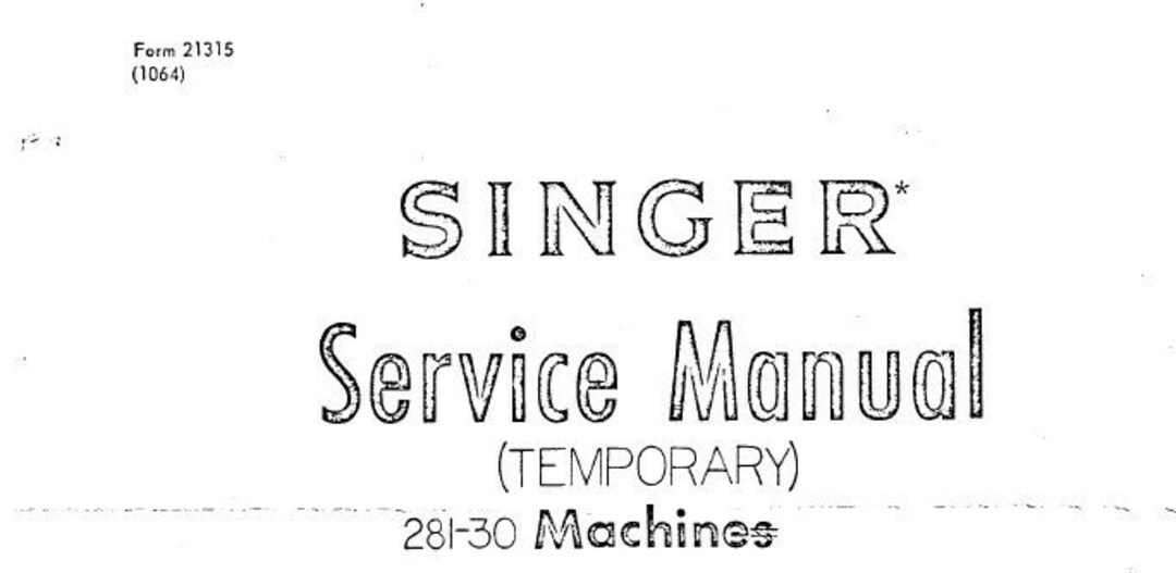 SINGER 281-30 Service Manual Sewing Machine in English. MORE MANUALS ...