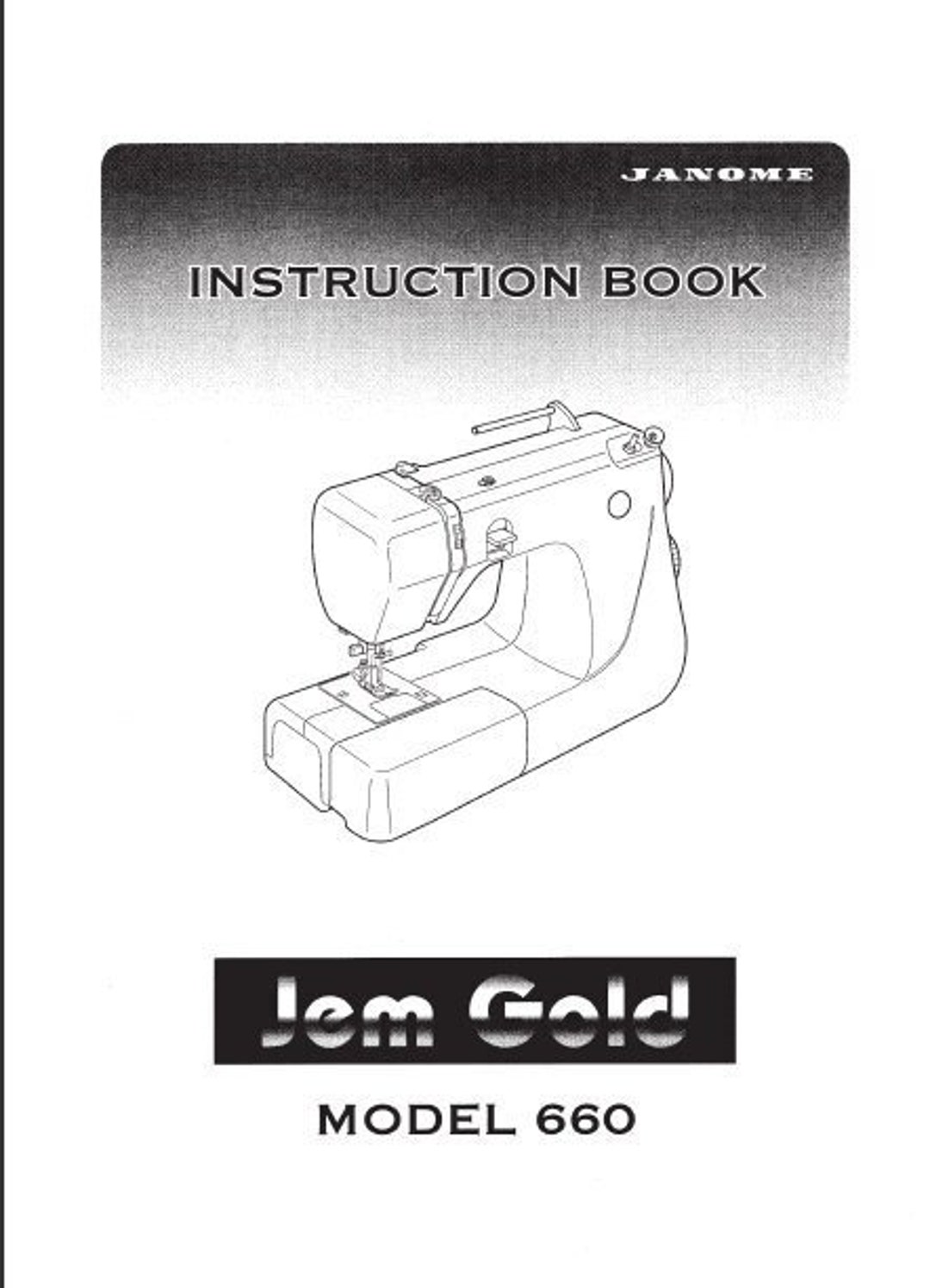 Janome Jem Gold 660 Sewing Machine Instruction Book (english) - Etsy