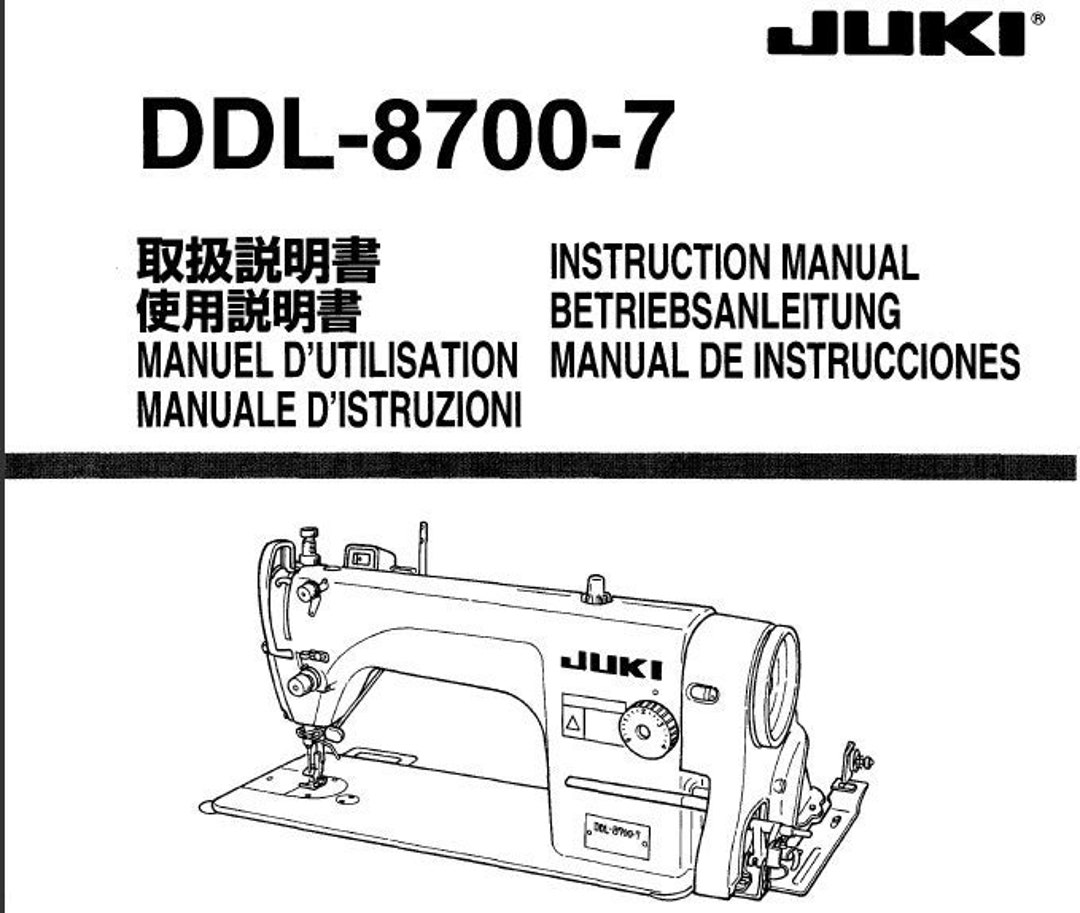 JUKI DDL-8700-7 Instruction Manual/betriebsanleitung/manual De Instrucciones/ Manuel D ...