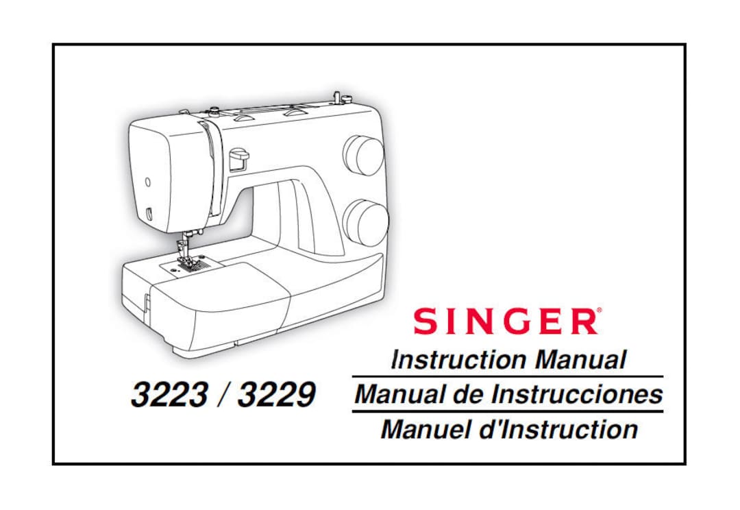 SINGER 3223 3229 Instruction Manual Manual De Instrucciones Manuel D ...