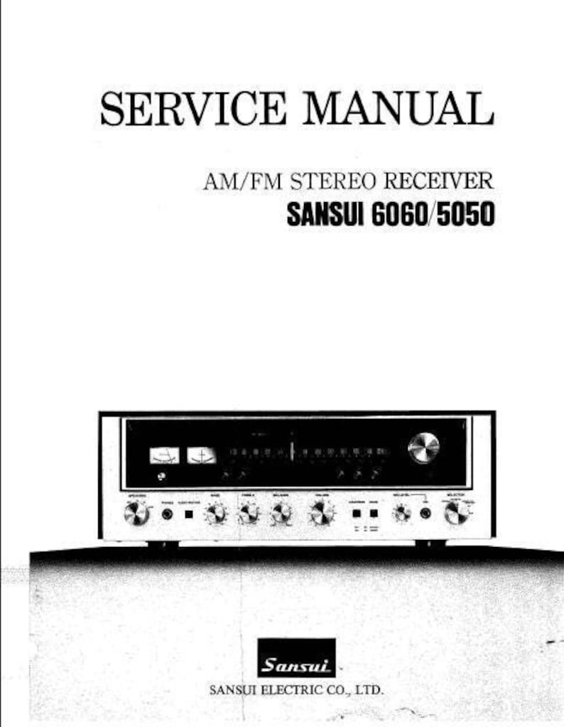 SANSUI 6060 5050 Service Manual Am Fm Stereo Receiver in English. MORE ...