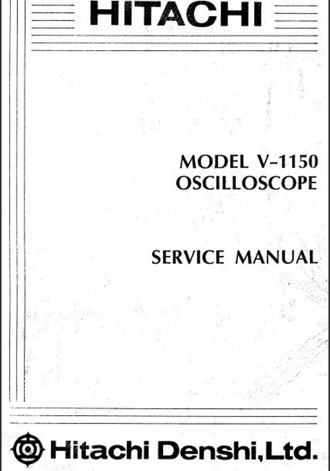 HITACHI V-1150 Service Manual Oscilloscope Including Schematic Diagrams ...